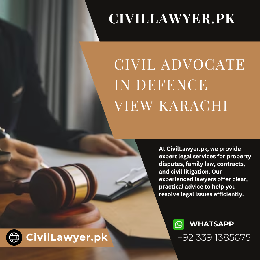 Civil Advocate in Defence View Karachi
